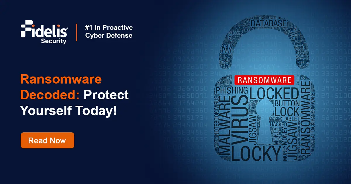 What is Ransomware Attack? | Fidelis Security