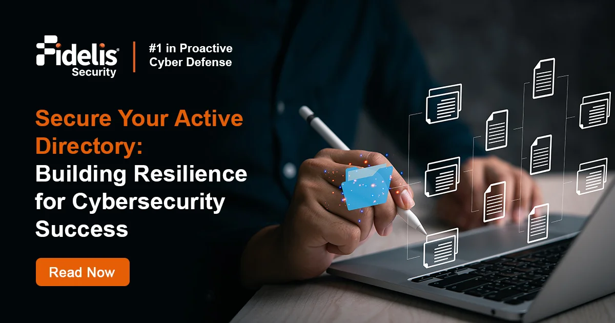 Top 7 Tips for Active Directory Resilience | Fidelis Security