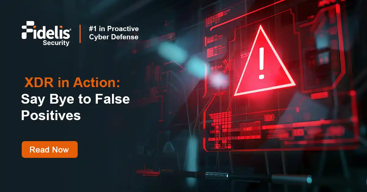 How to Reduce False Positives and Improve Data Accuracy? | Fidelis Security