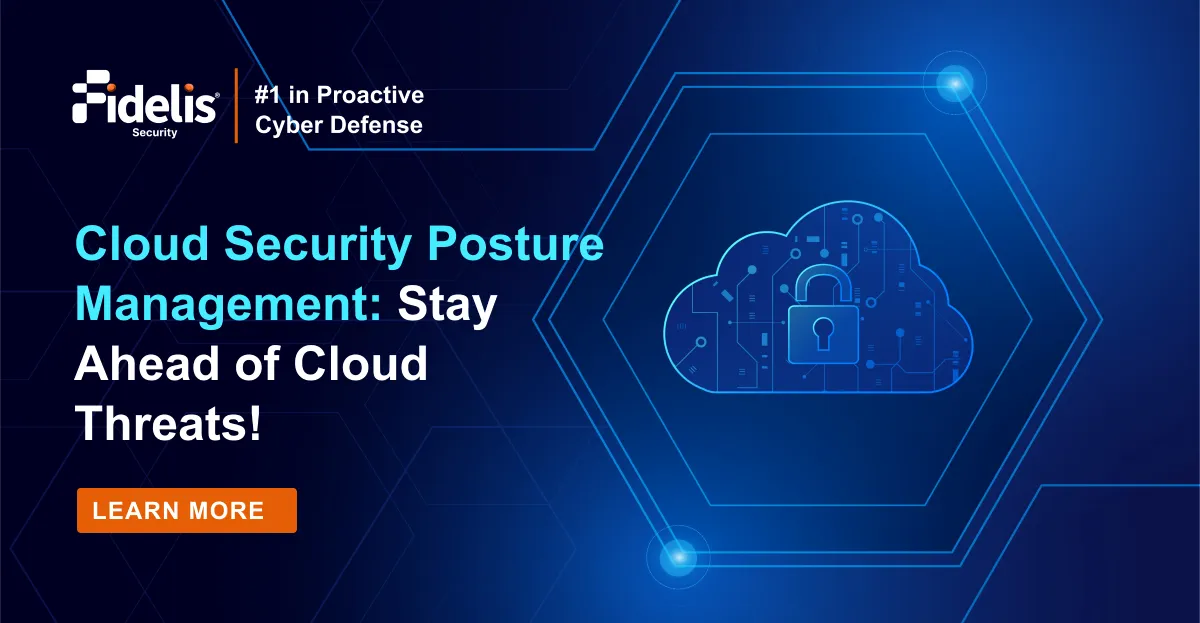 What Is CSPM? A Guide to Cloud Security Posture Management Essentials | Fidelis Security
