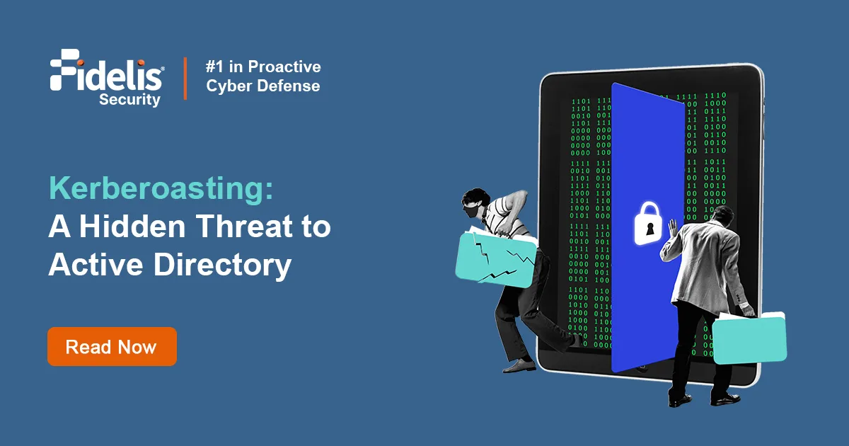 What is a Kerberoasting Attack: Process, Risks, and Detection | Fidelis Security