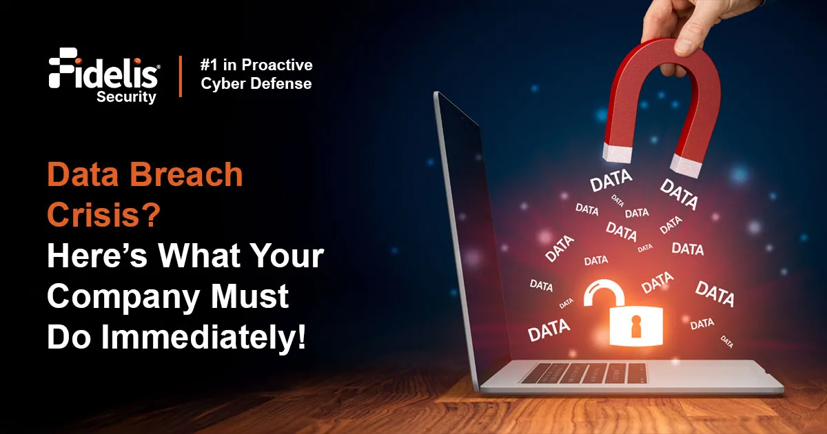 What Should a Company Do After a Data Breach? | Fidelis Security