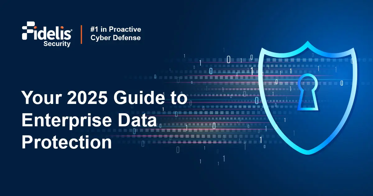 Top 10 Enterprise Data Loss Prevention Best Practices | Fidelis Security