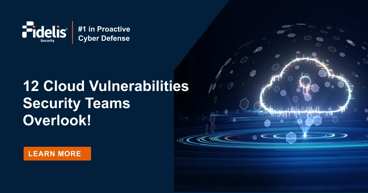 Top Cloud Vulnerabilities Exposed: How to Stay Secure in 2025 | Fidelis Security