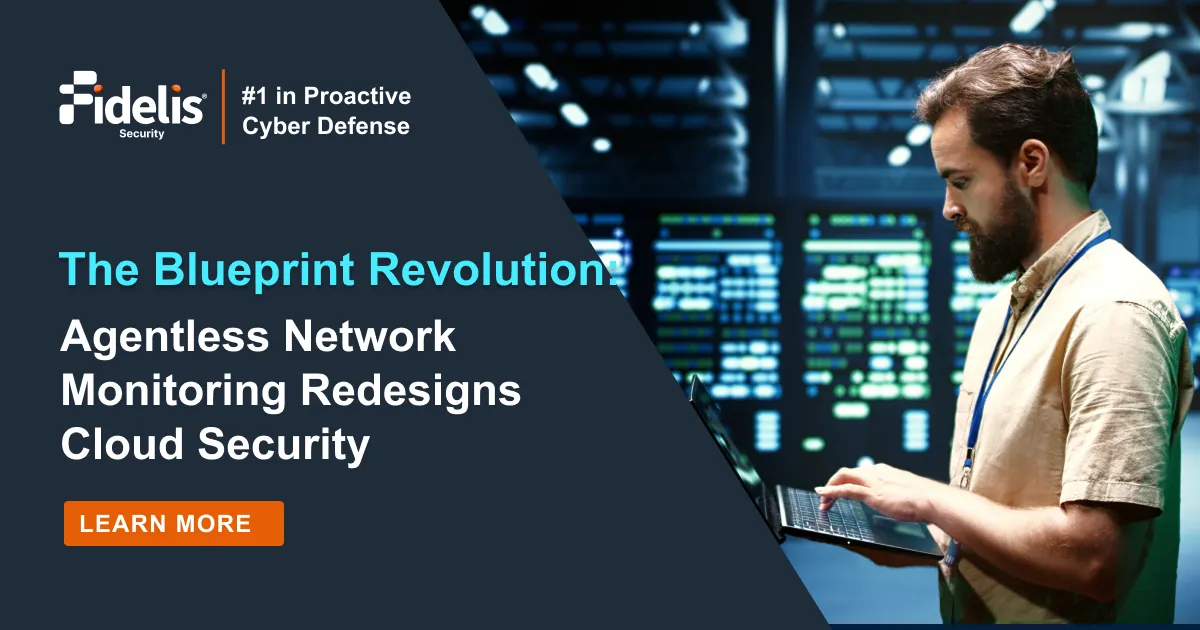 Agentless Network Monitoring in Cloud Environments | Fidelis Security