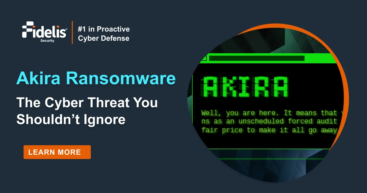 What Is Akira Ransomware? Explained Simply | Fidelis Security
