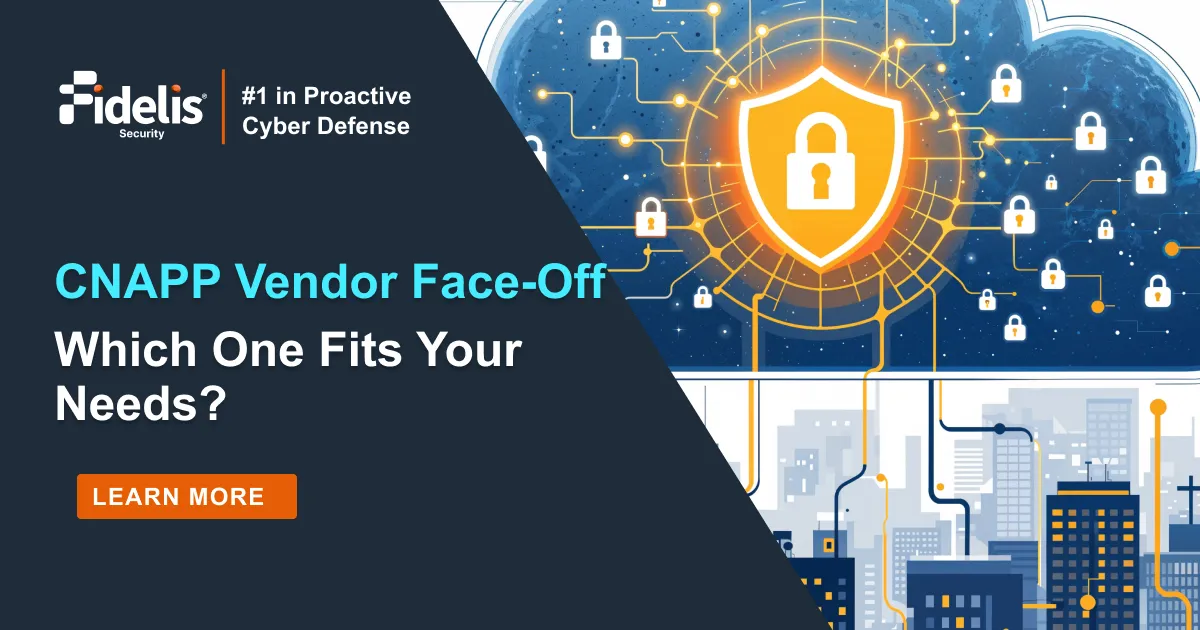Top CNAPP Vendors 2026 | Fidelis Security