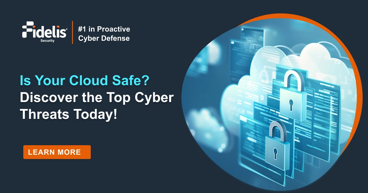 Top 10 Cloud Security Threats in 2026: Modern Cyber Risks Guide | Fidelis Security